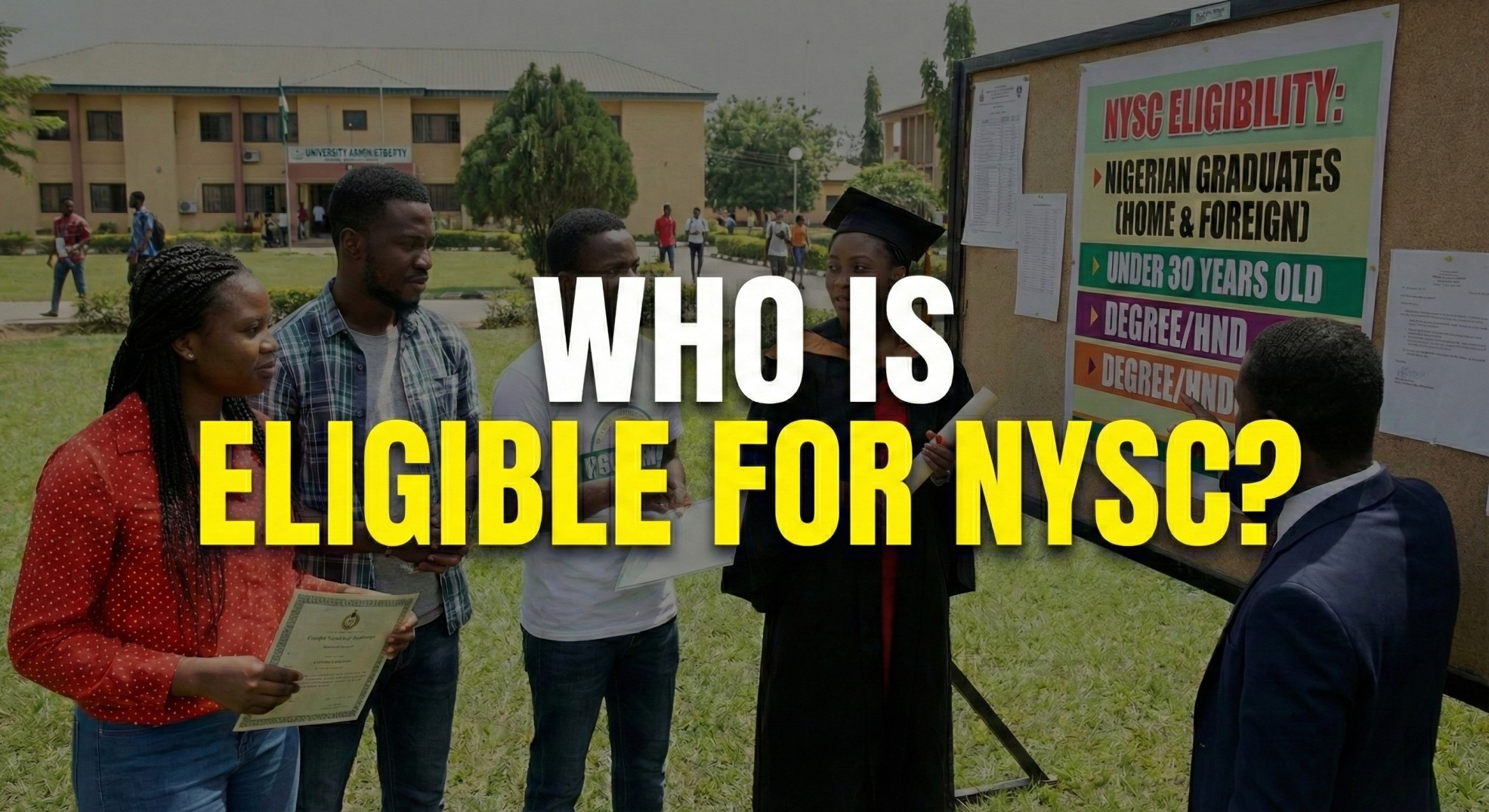Who Is Eligible for NYSC? A Guide on Qualification Criteria